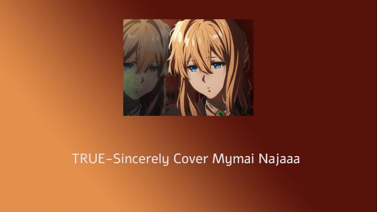 Sincerely [ TRUE ] : cover by Mymai - YouTube