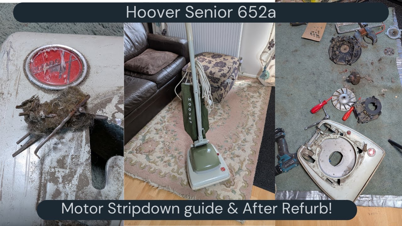 A Vintage Hoover Senior 652a - Stripping down to find the bad sound ...