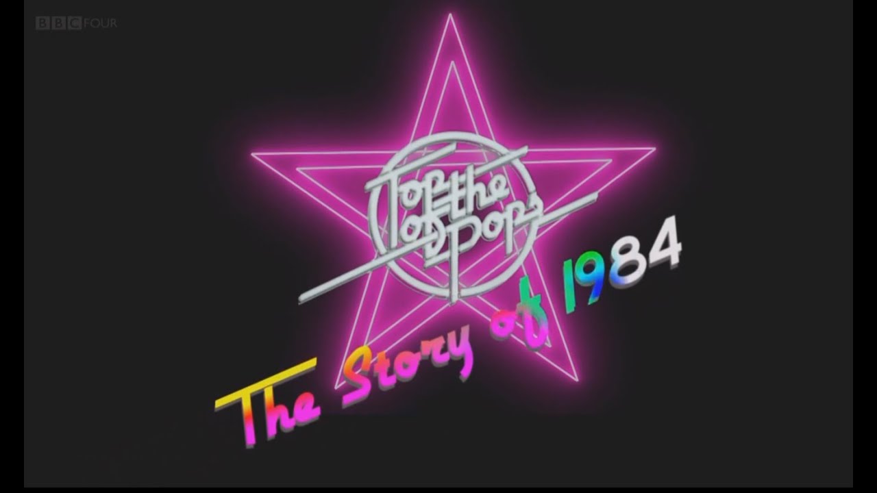 Top Of The Pops, The Story Of 1984 - YouTube
