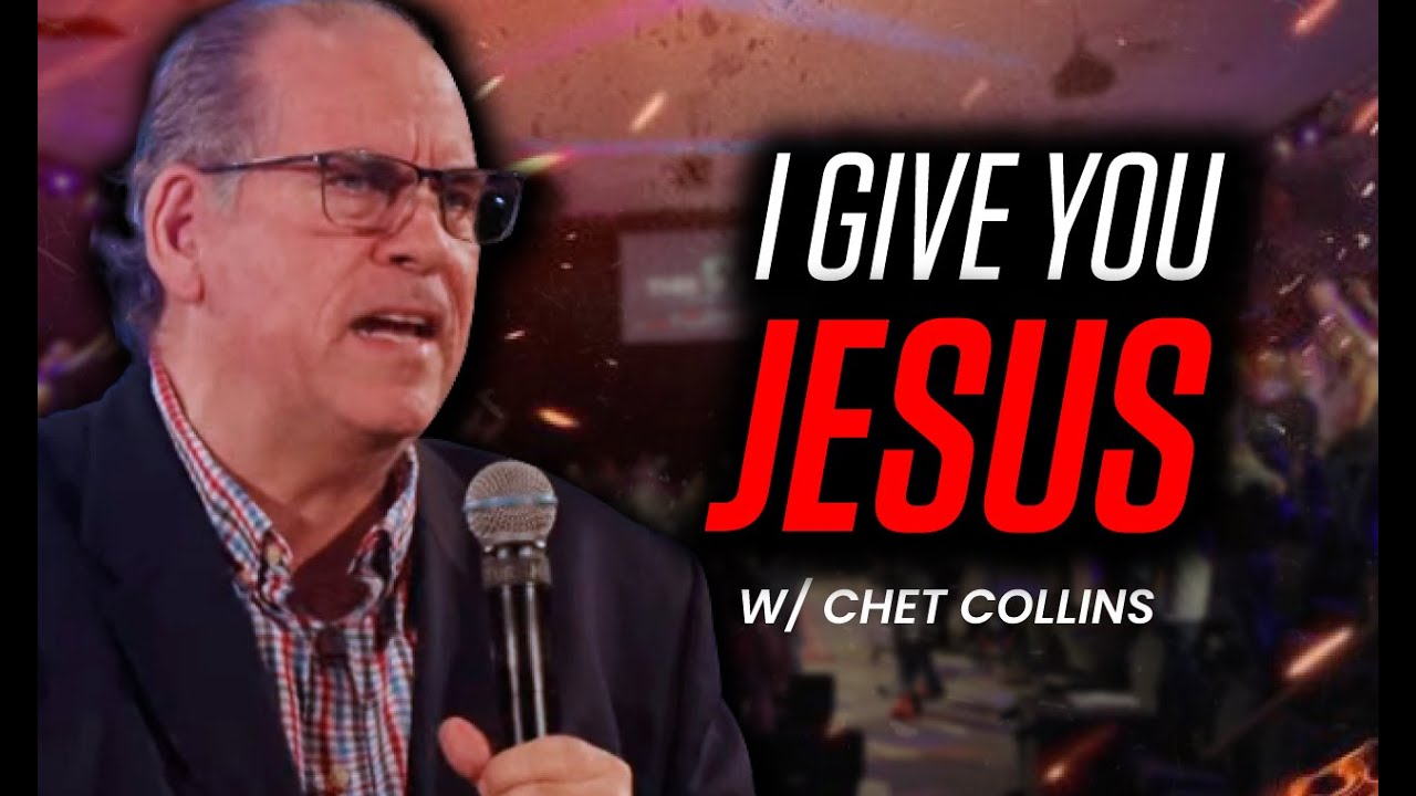 I Give You Jesus 🔴 | Chet Collins - YouTube