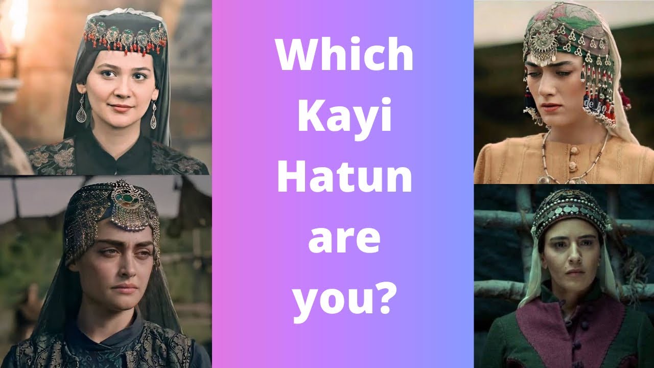 Which Kayi Hatun are you? ~ (by your birthday month) /APPLE PIE - YouTube