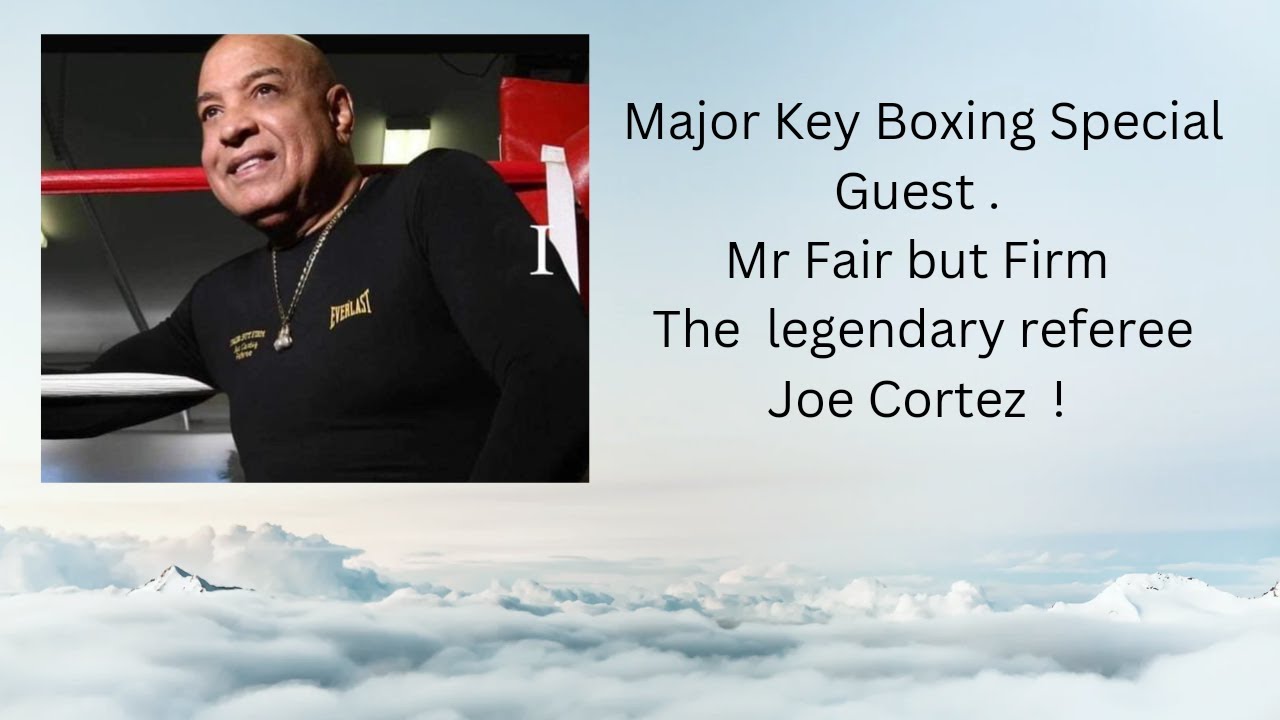 Joe Cortez Speaks ALL On Boxing Career & Experiences! - YouTube