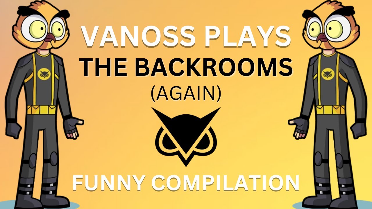 Vanoss Plays The Backrooms Again! (VanossGaming Compilation) - YouTube