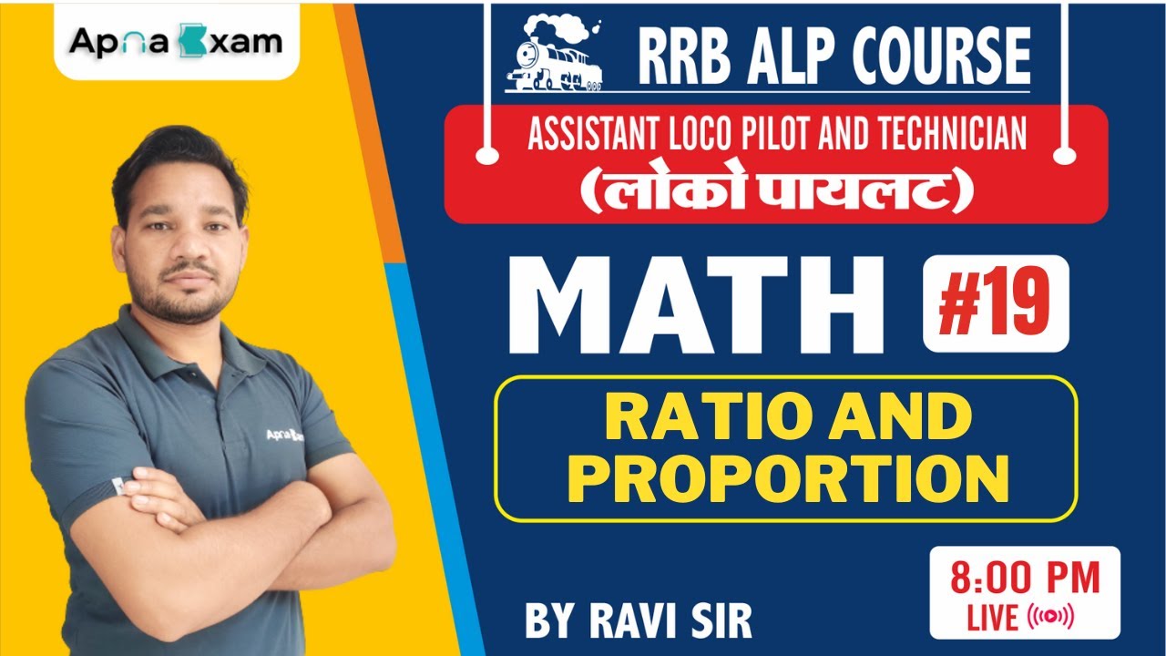 Ratio and Proportion - 19 | Simplification for rrb alp | Complete Math ...