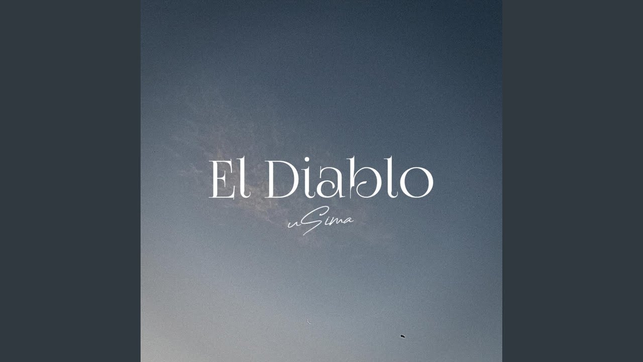 El Diablo - YouTube