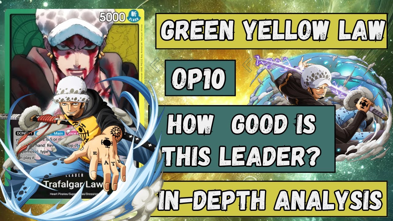 OP10 Green Yellow Law – In-Depth Guide | Decklist & Gameplay | One ...
