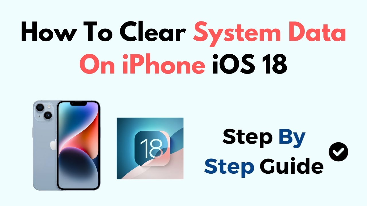 How To Clear System Data On iPhone iOS 18 - YouTube