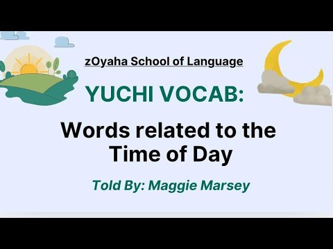 Yuchi Language: Time of Day - YouTube