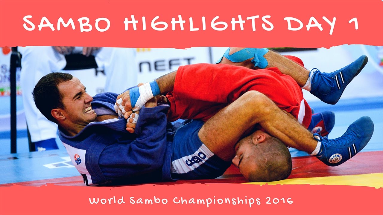 SAMBO HIGHLIGHTS DAY 1. World Sambo Championships 2016 - YouTube