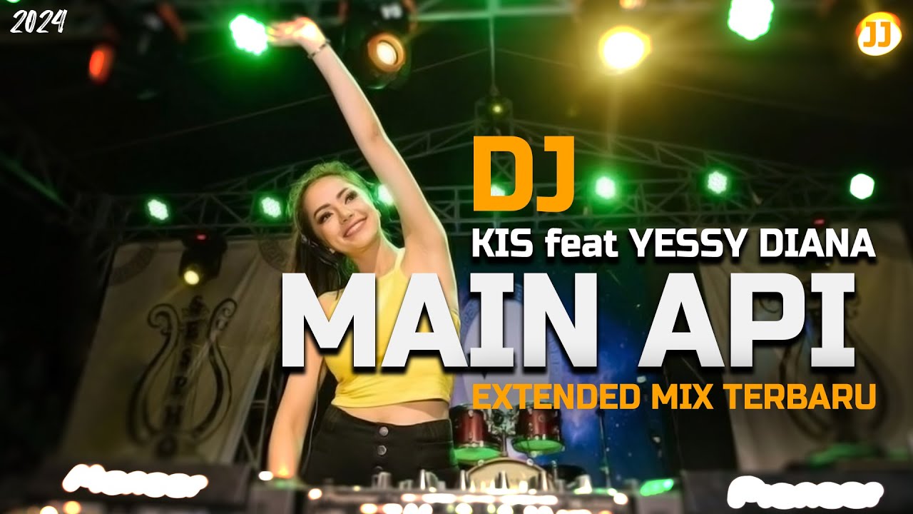 DISCO ! MAIN API - KIS feat YESSY DIANA ( EXTENDED MIX ) - YouTube