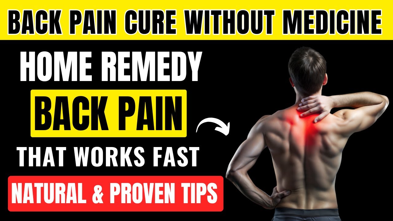 Back Pain Relief at Home | 15-Minute Natural Remedies You Can Trust ...
