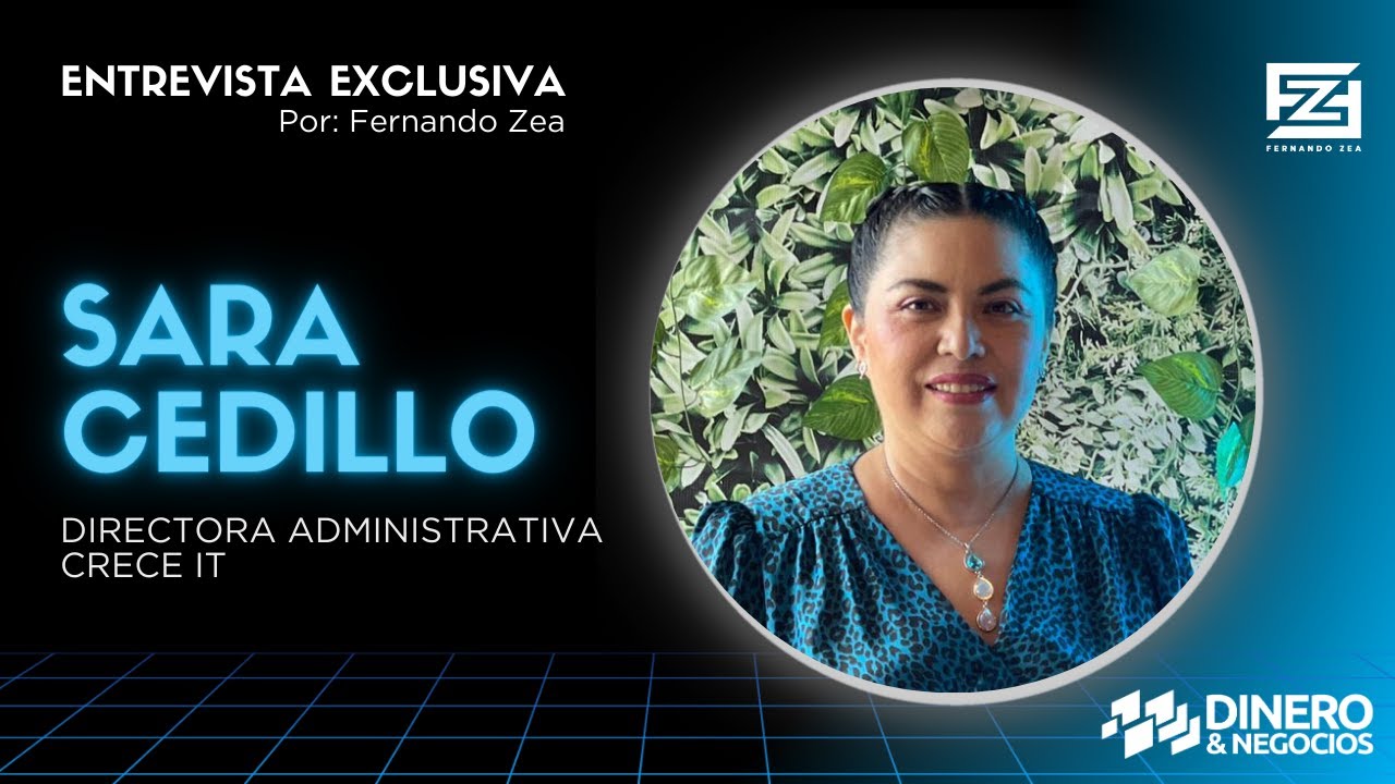 Sara Cedillo - Directora Administrativa CRECE IT - YouTube