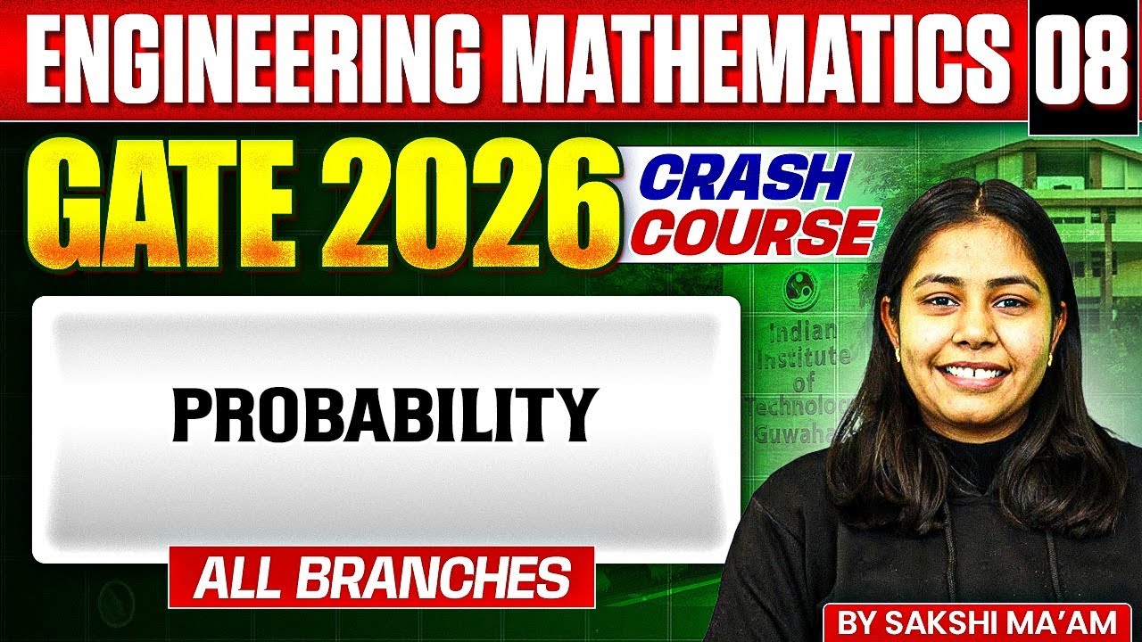Engineering Mathematics 08 | Probability | GATE - For All Branches ...