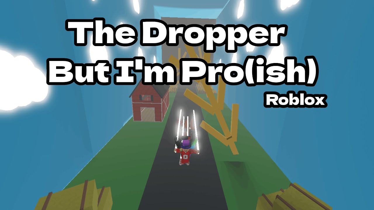 The Dropper But I'm Pro(ish) In ROBLOX - YouTube