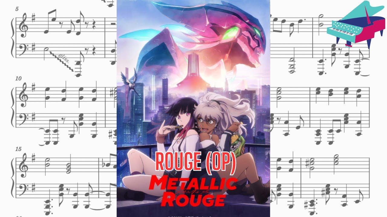 Rouge - Metallic Rouge OP - Piano Transcription + Sheet Music - YouTube