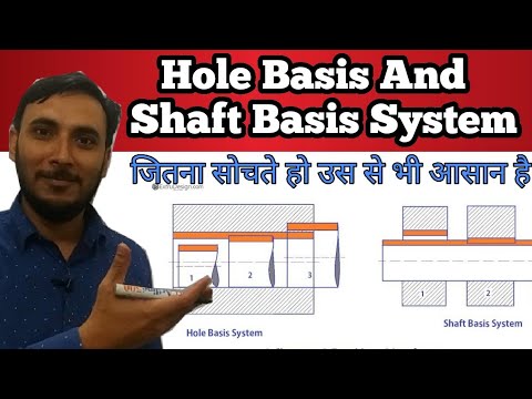 Hole And Shaft Basis System in Hindi || Hole Base system in hindi ...