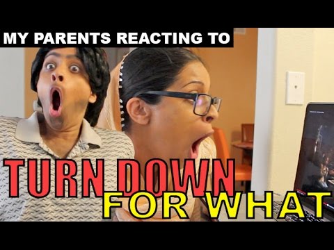 Turn Down For What | My Parents React (Ep. 7)