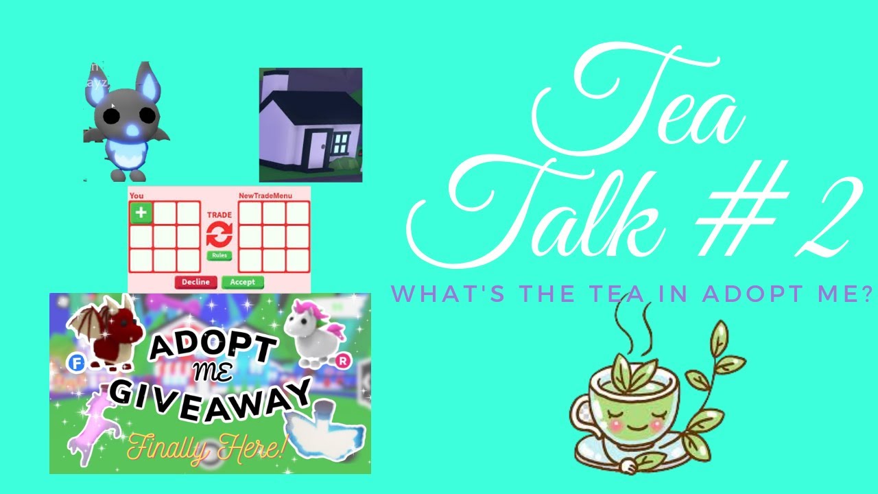 Tea Talk #2 About All the Tea in Adopt Me!🍵☕️🍵 - YouTube