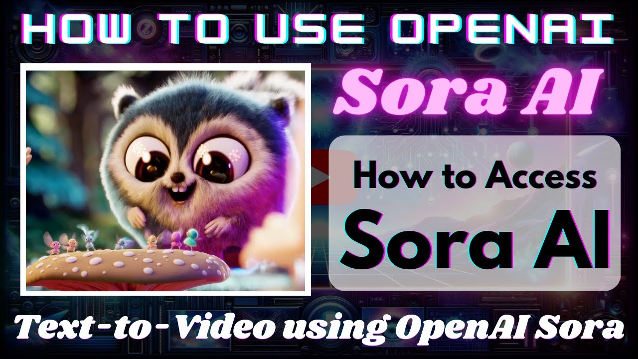 How to use Sora AI | Create text-to-Video using OpenAI Sora - YouTube