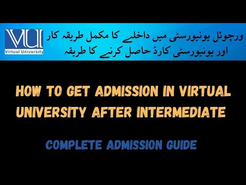 How to Get Admission in Virtual University After Intermediate ...