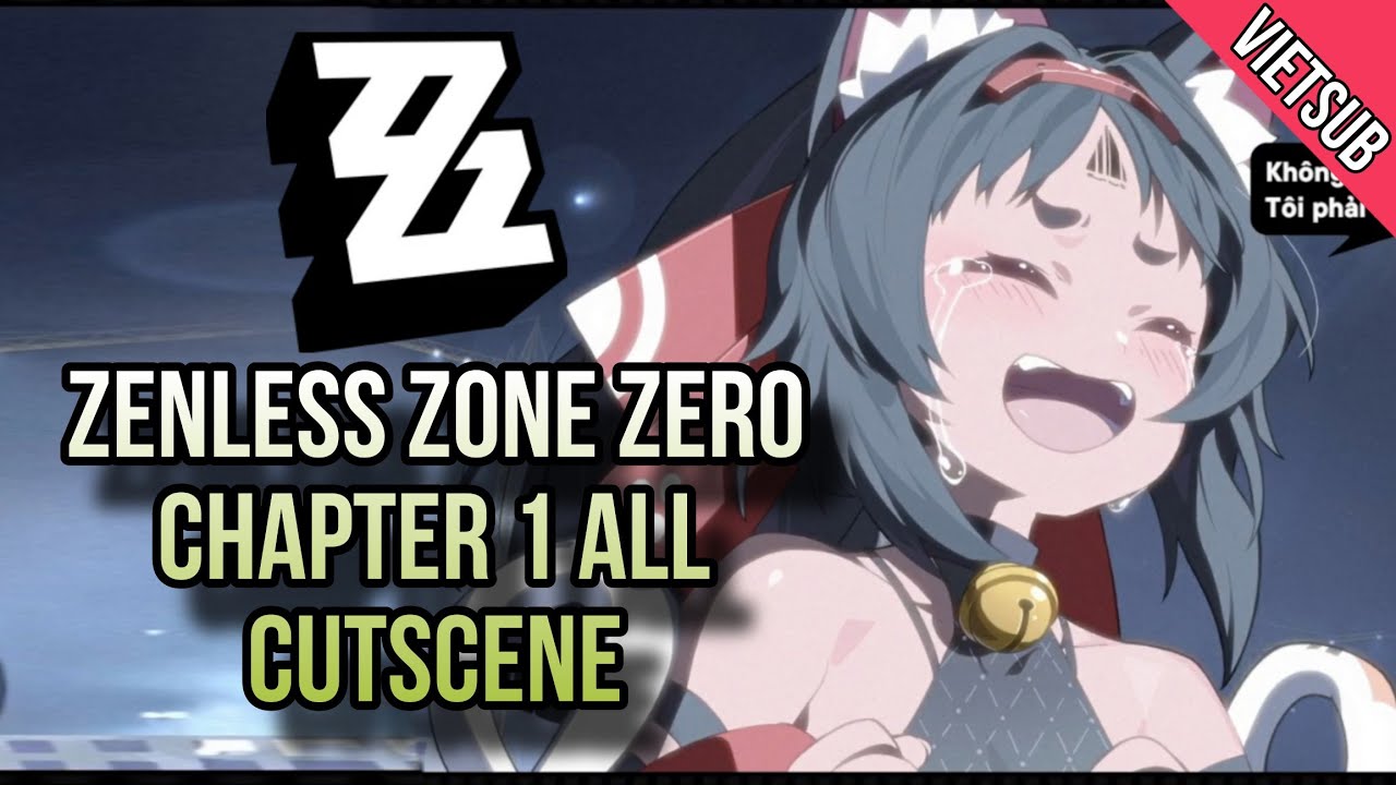 ZENLESS ZONE ZERO CHAPTER 1 ALL CUTSCENE| MÓN ĐỒ THẤT LẠC CỦA MÈO ...