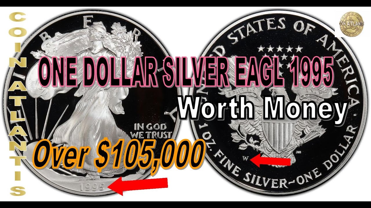 1995 Silver Eagle $1,American Eagle Silver Dollar ASE,OVER $105,000 ...