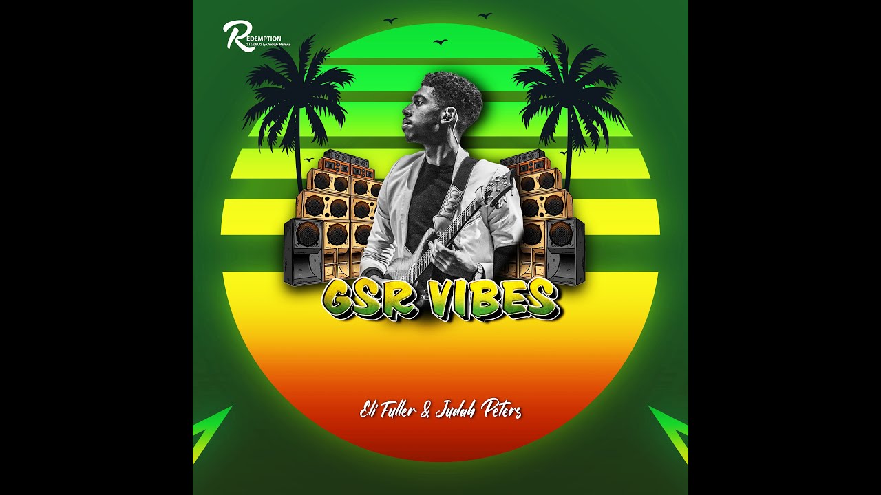 Eli Fuller & Judah Peters - GSR Vibes - YouTube
