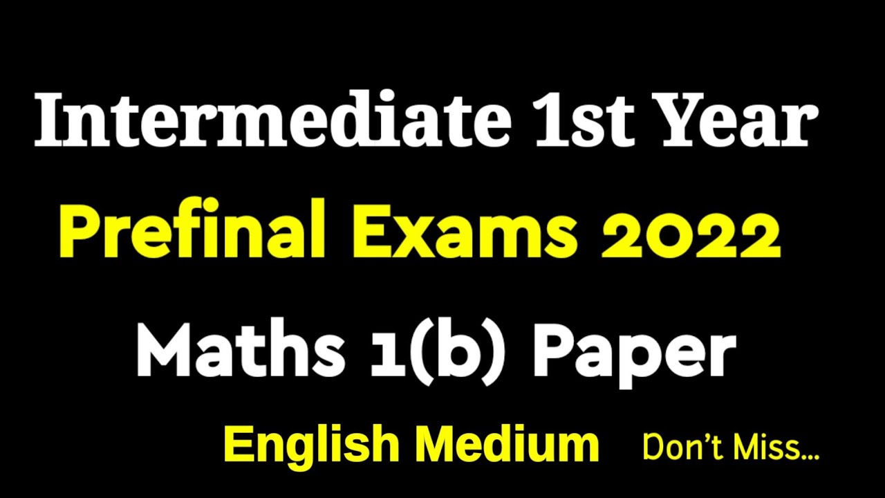 Inter 1st year maths 1b paper prefinal exams 2022 - YouTube