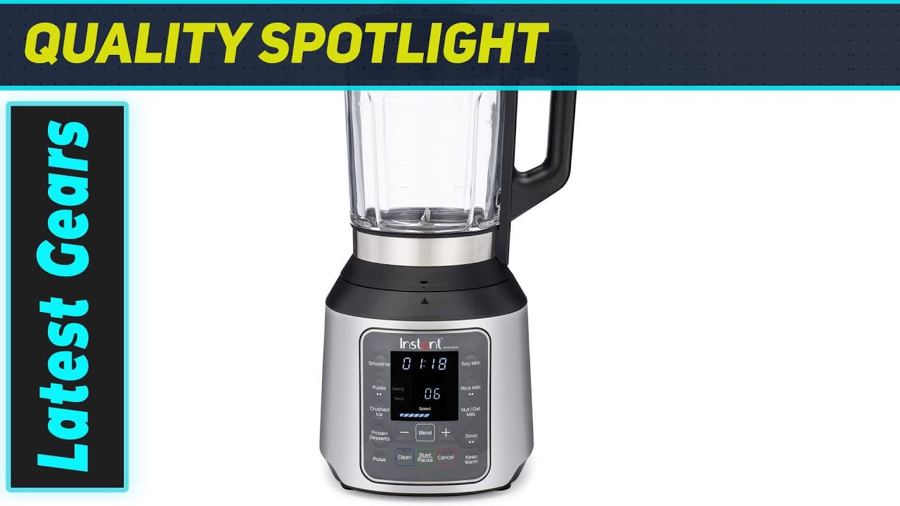 Instant Pot Ace Nova Cooking Blender: The Ultimate Kitchen Gadget ...