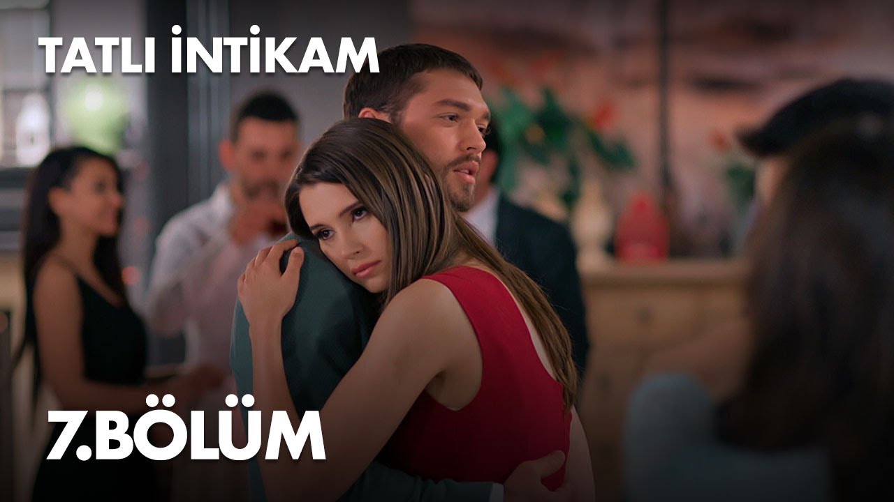 Tatlı İntikam 7. Bölüm - Full Bölüm - YouTube
