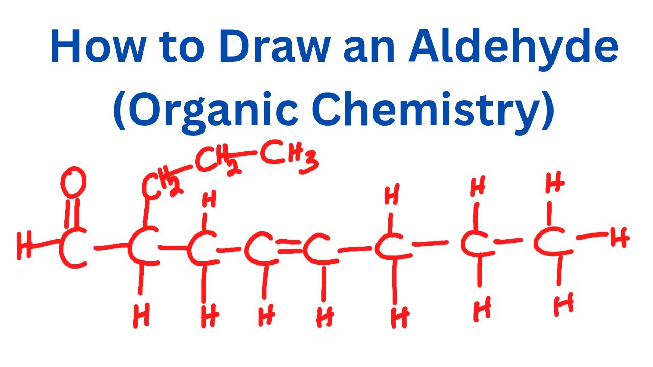 How to Draw an Aldehydes (Organic Chemistry) - YouTube