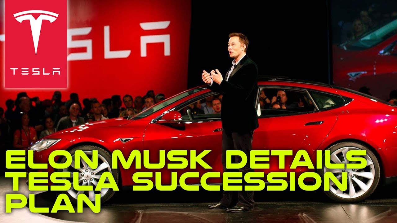 Elon Musk details Tesla succession plan and talks about his ...