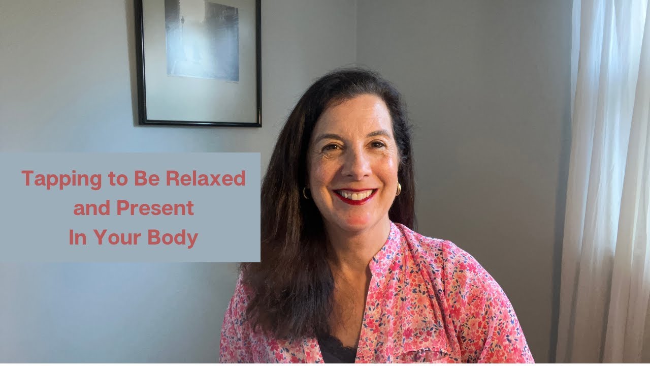 EFT Tapping to Relax and Be Present SD 480p - YouTube
