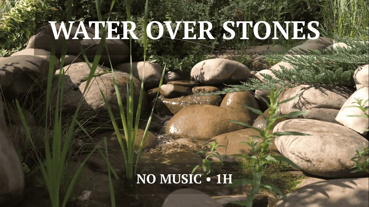 1 Hour Relaxing Water Over Stones — Natural Day Ambience (No Music ...