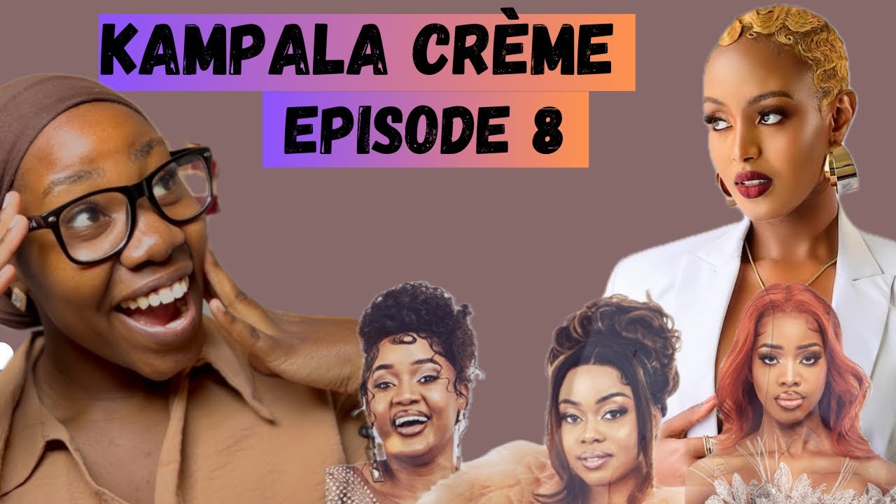 KAMPALA CREME HIGHLIGHTS AND REVIEW| Season 1 Ep 8// BOUGIEJUNIOR - YouTube