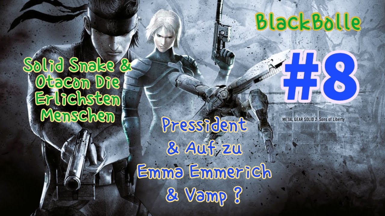 Metal Gear Solid 2 Sons of Liberty HD #8 Pressident & auf zu Emma ...