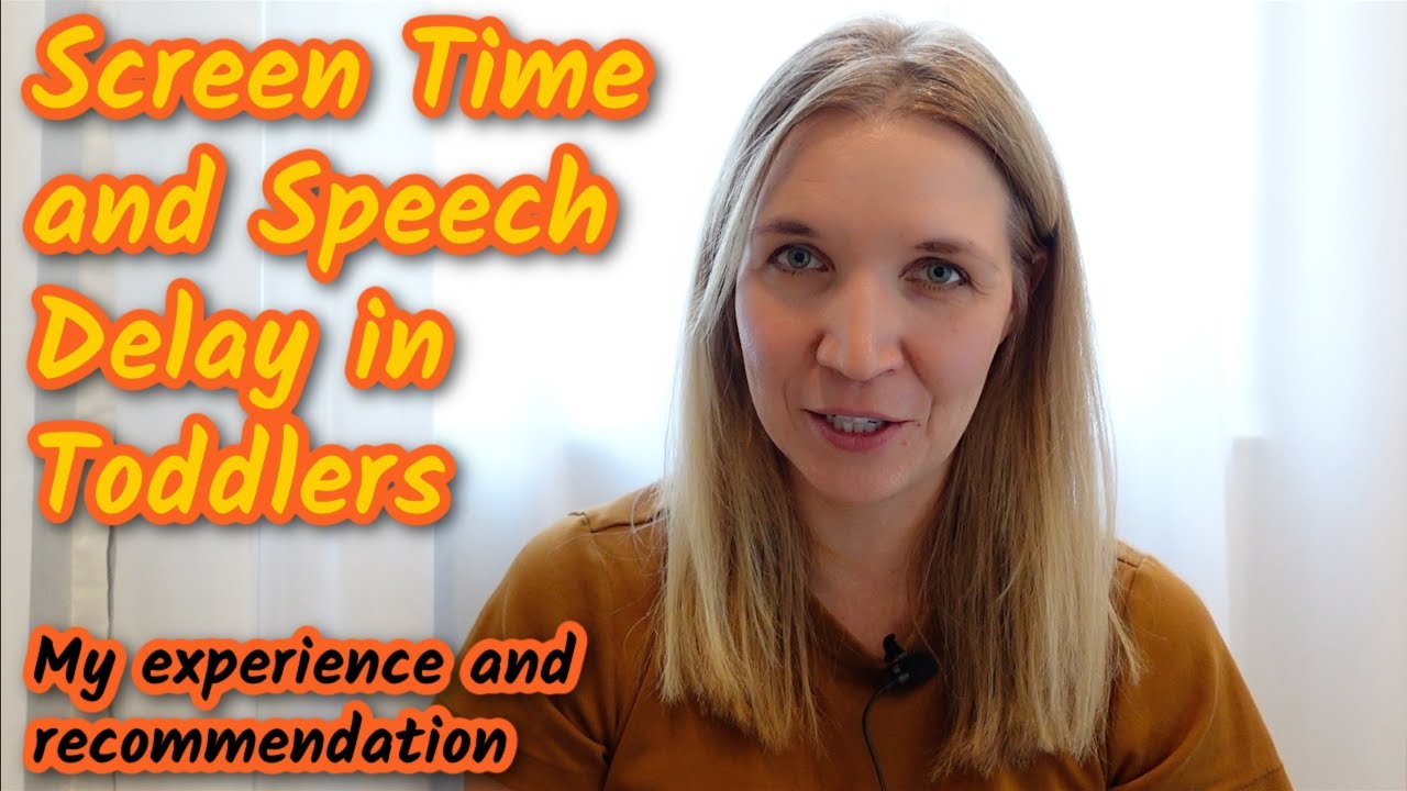 Screen Time and Speech Delay in Toddlers - YouTube