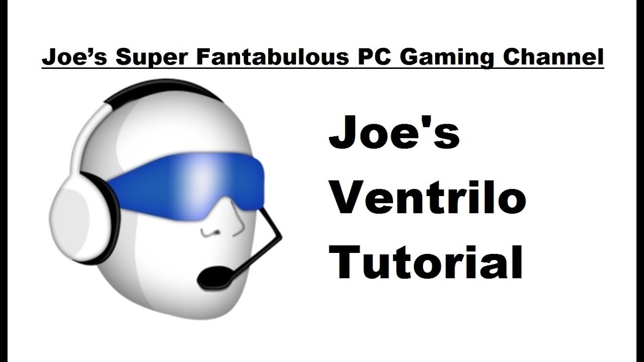 Joe's Ventrilo Tutorial - YouTube