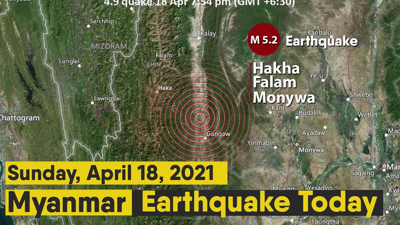 Myanmar Earthquake Today | Magnitude 5.2 earthquake strikes near Hakha ...