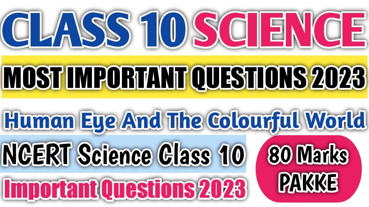 Class 10 Science Most Important Questions 2023 | NCERT Science Class 10 ...