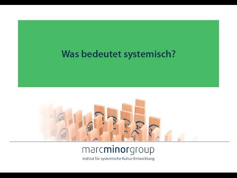 Was bedeutet systemisch? - YouTube