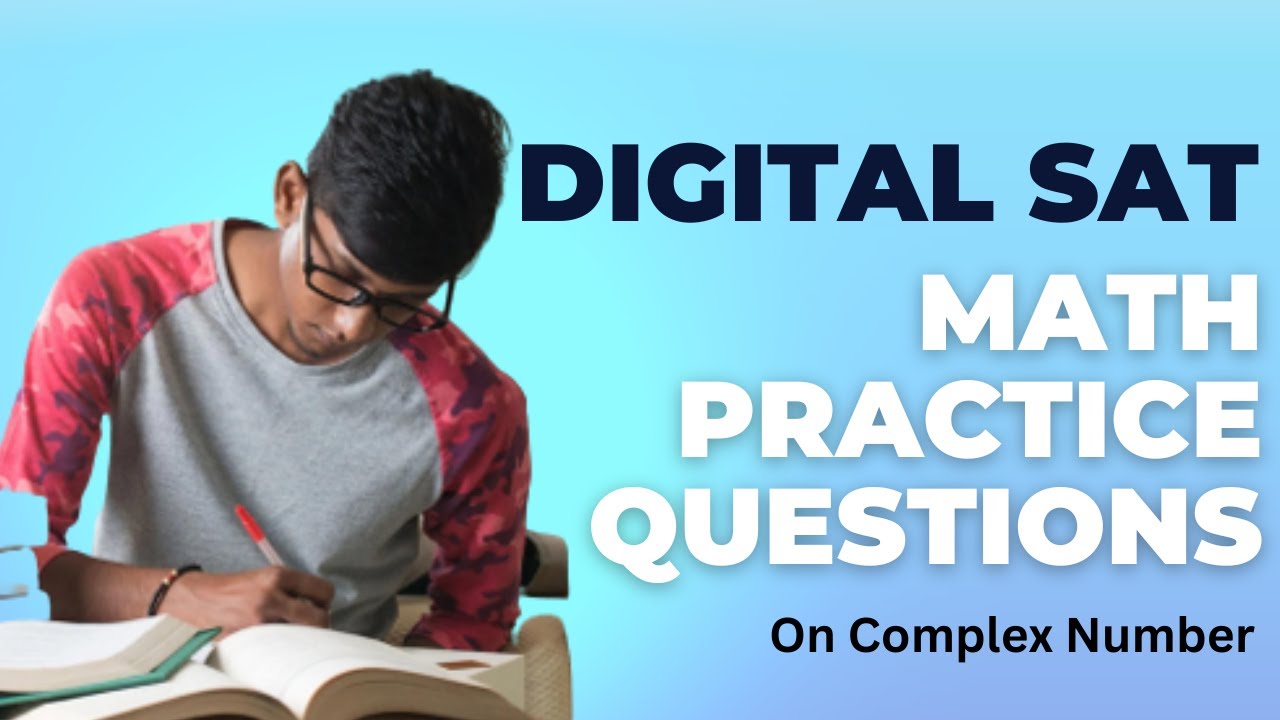 Digital SAT Math Practice Question | Complex Number | Part 2 - YouTube