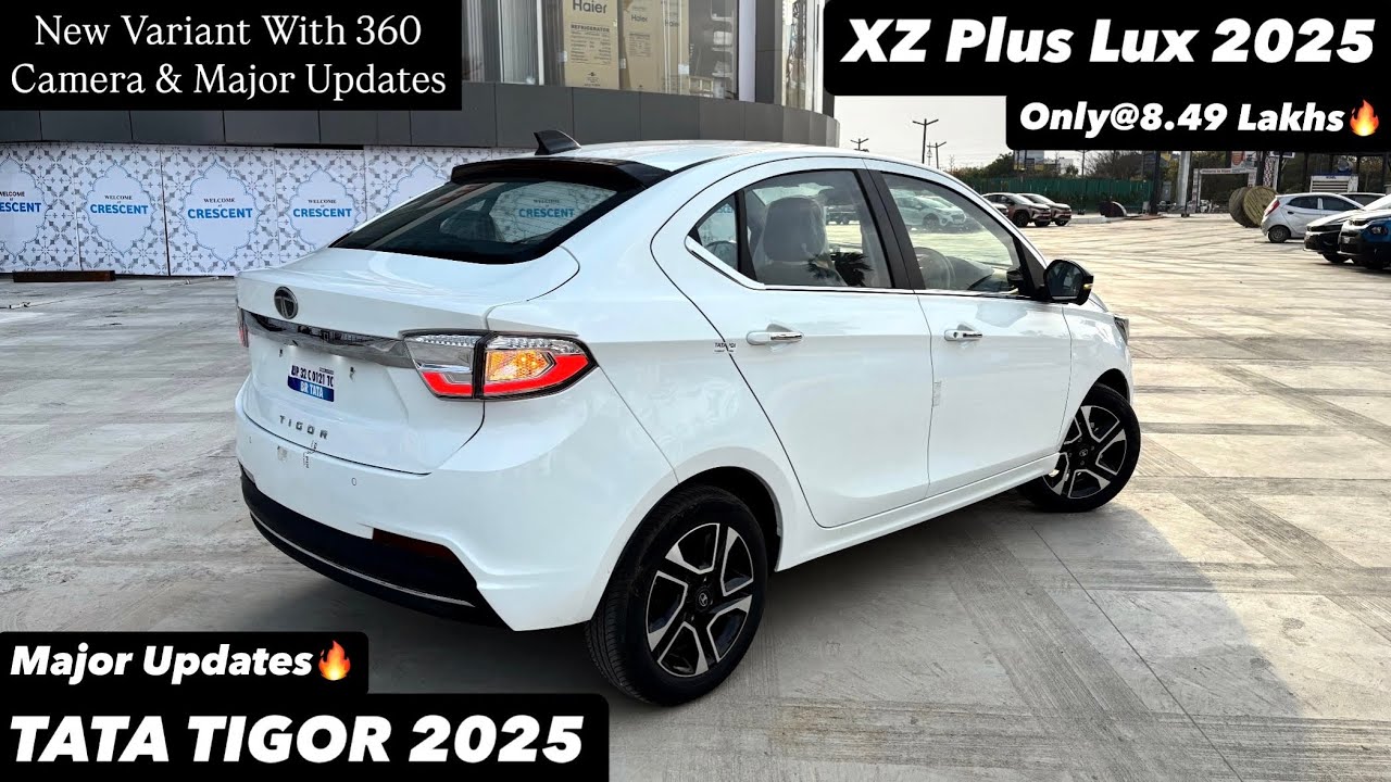 New Tata Tigor XZ Plus Lux 2025 | NEW VARIANT WITH MAJOR UPDATES | Full ...