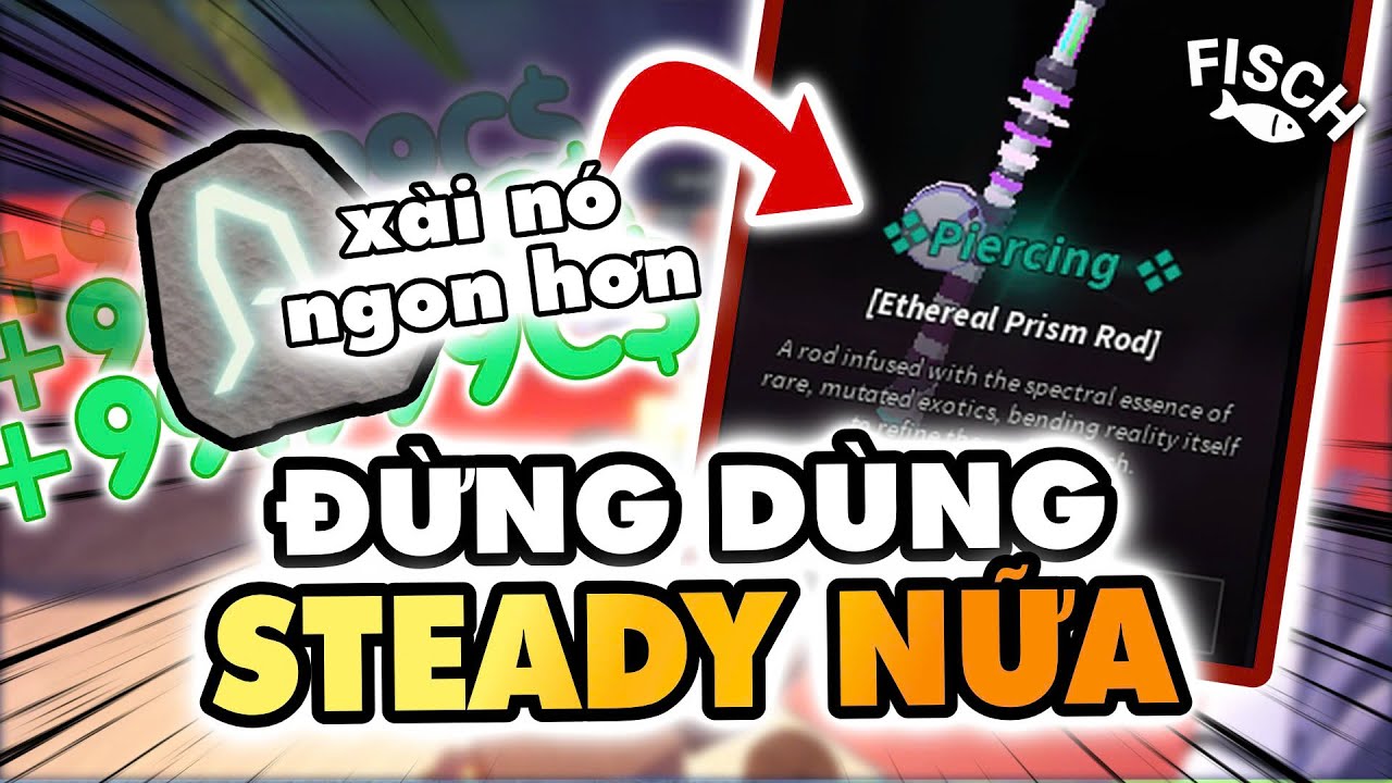 [DAY #48] ️🎣 HÃY THAY NGAY STEADY BẰNG 2 ENCHANT NÀY MÀ FARM TIỀN ...