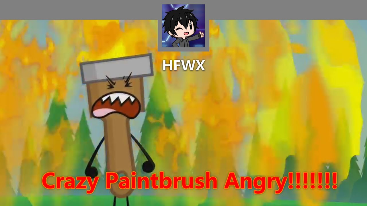 (YTPMV) Crazy Paintbrush Angry!!!!!!! - YouTube