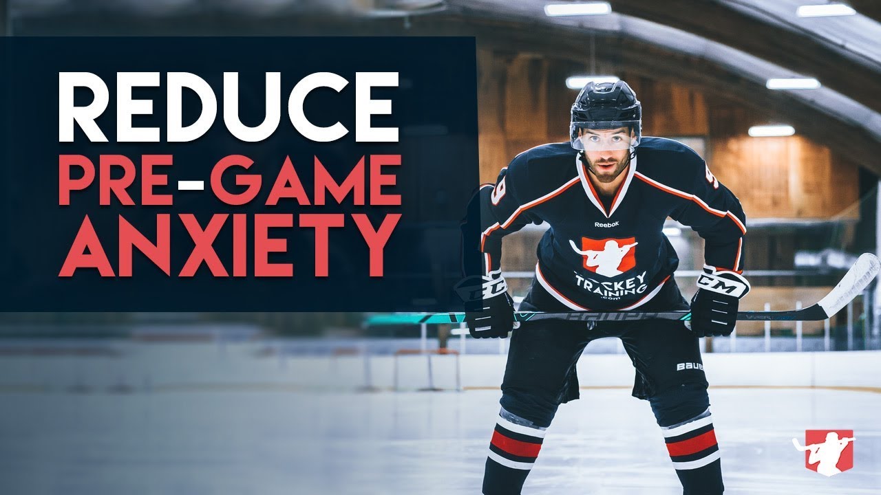 Reduce Pre-Game Anxiety 🏒 - YouTube