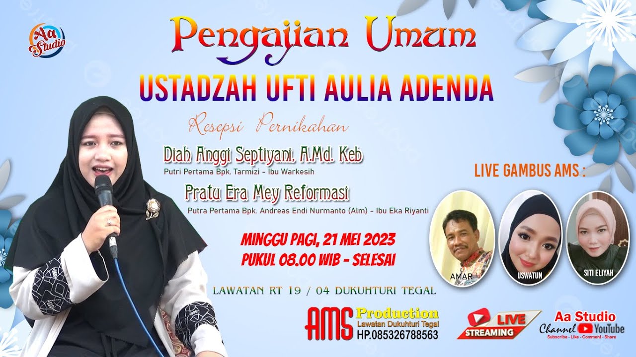 LIVE USTADZAH UFTI AULIA ADENDA | PERNIKAHAN ANGGI & ERA | LAWATAN 21 ...