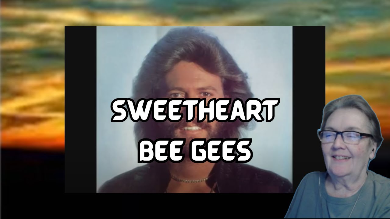 Sweetheart/Bee Gees || REACTION - YouTube