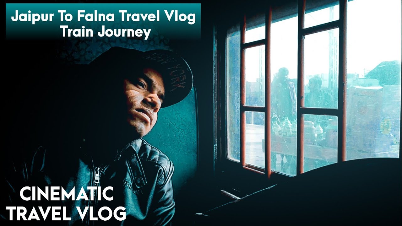 Jaipur To Falna Travel Vlog | Rajasthan Trip | Train Journey - YouTube