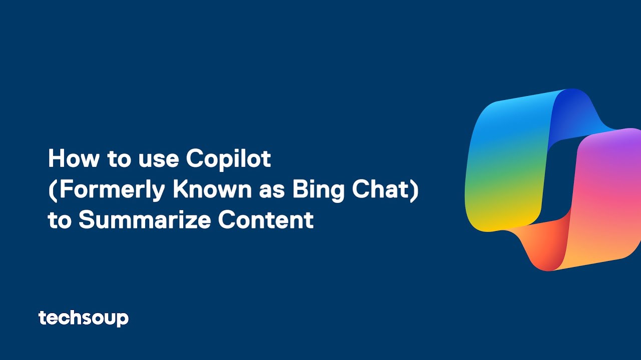 How to Use Copilot (Formerly Known as Bing Chat) to Summarize Content ...